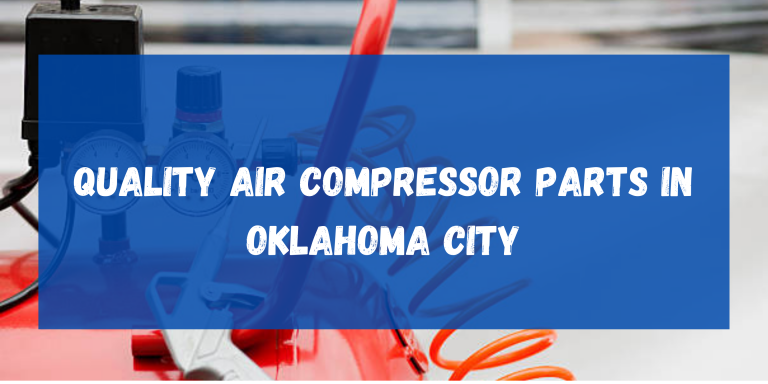 Quality Air Compressor Parts in Oklahoma City - Air Power Equipment OKC