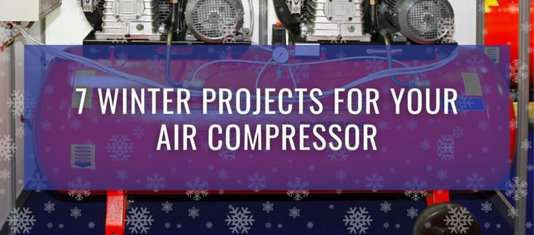How To Use An Air Compressor 7 Winter Projects | APEC